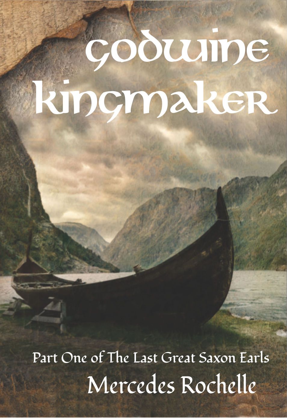 Book Review Godwine Kingmaker Mercedes Rochelle #AngloSaxon # ...