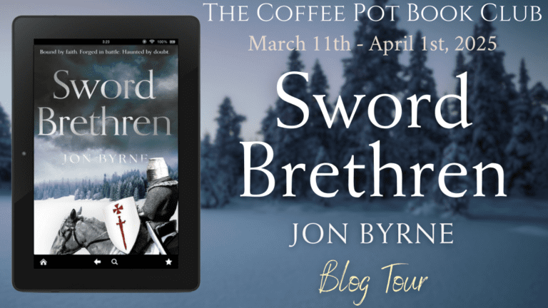 Book Review Sword Brethren Jon Byrne #HistoricalFiction # ...